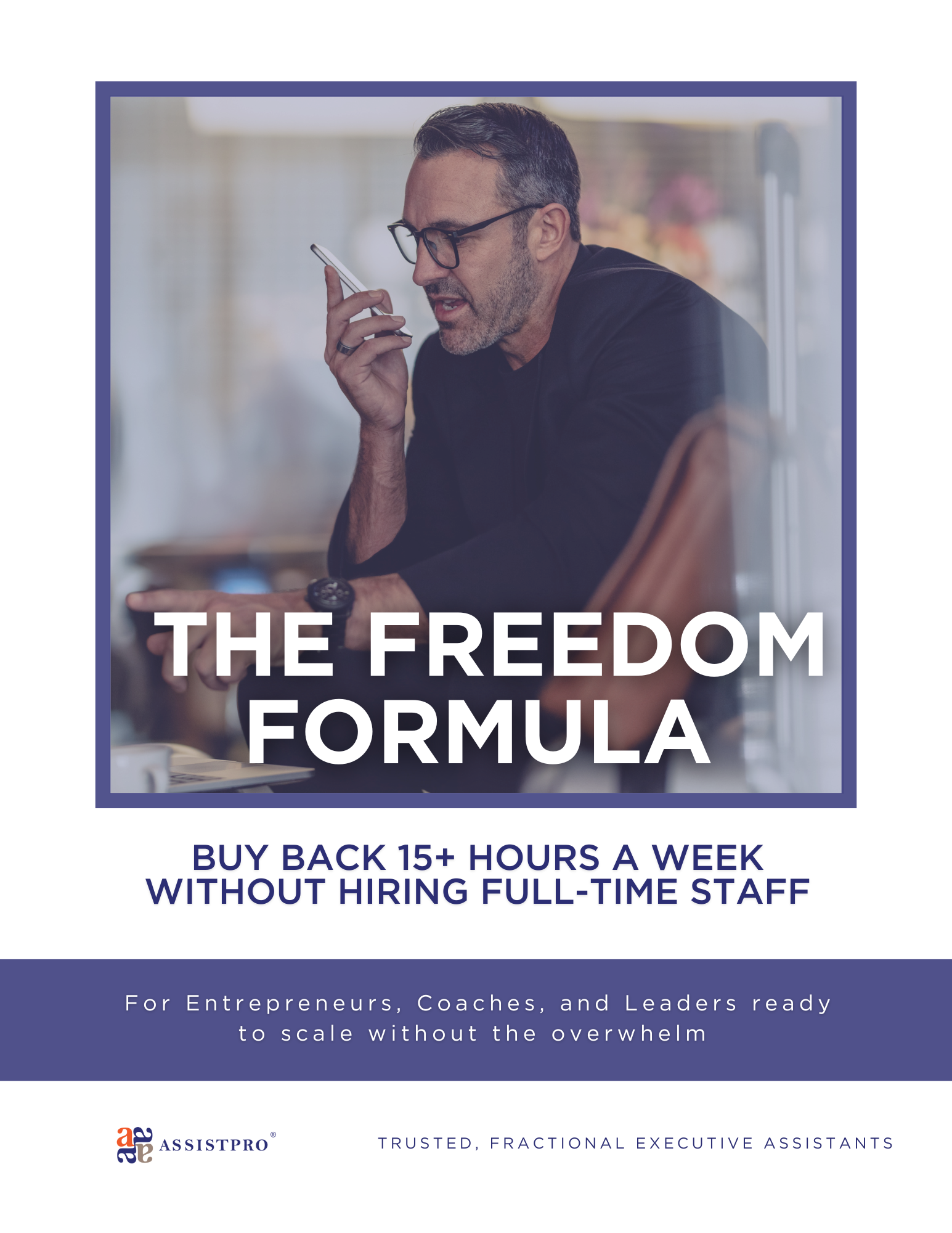 The Freedom Formula | AssistPro